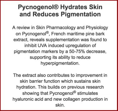 Pycnogenol Hydrates Skin and Reduces Pigmentation